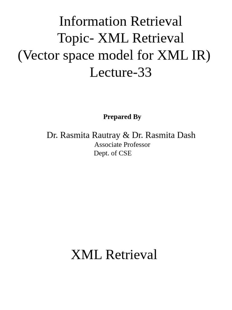33 Vector Space Model For XML Retrieval | PDF | Information Retrieval | Relational Database