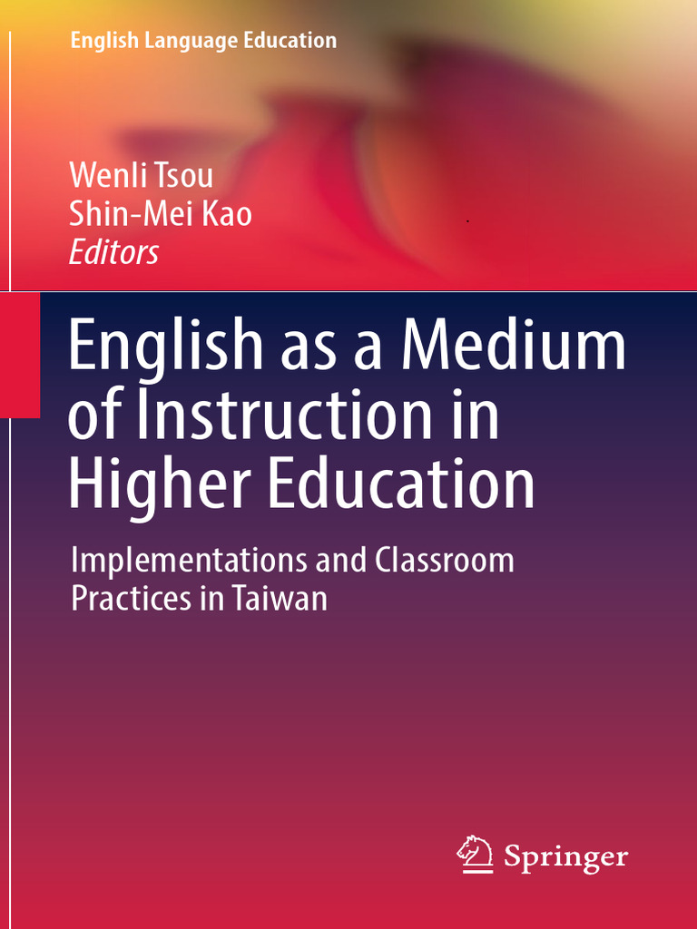 English As A Medium Of Instruction In Higher Education Implementations