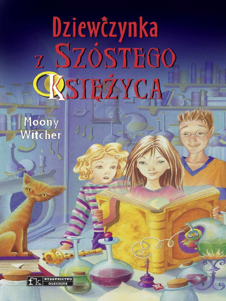 Moony Witcher - Dziewczynka Z Szóstego Księżyca | PDF