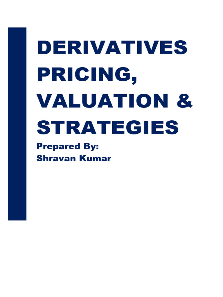 Derivatives Pricing, Valuation & Strategies | PDF | Option (Finance ...