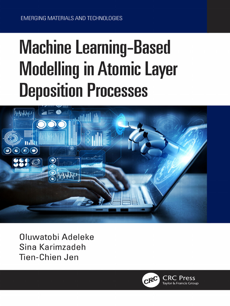 Machine Learning-Based Modelling in Atomic Layer Deposition Processes (Etc.) (Z-Library) | PDF ...
