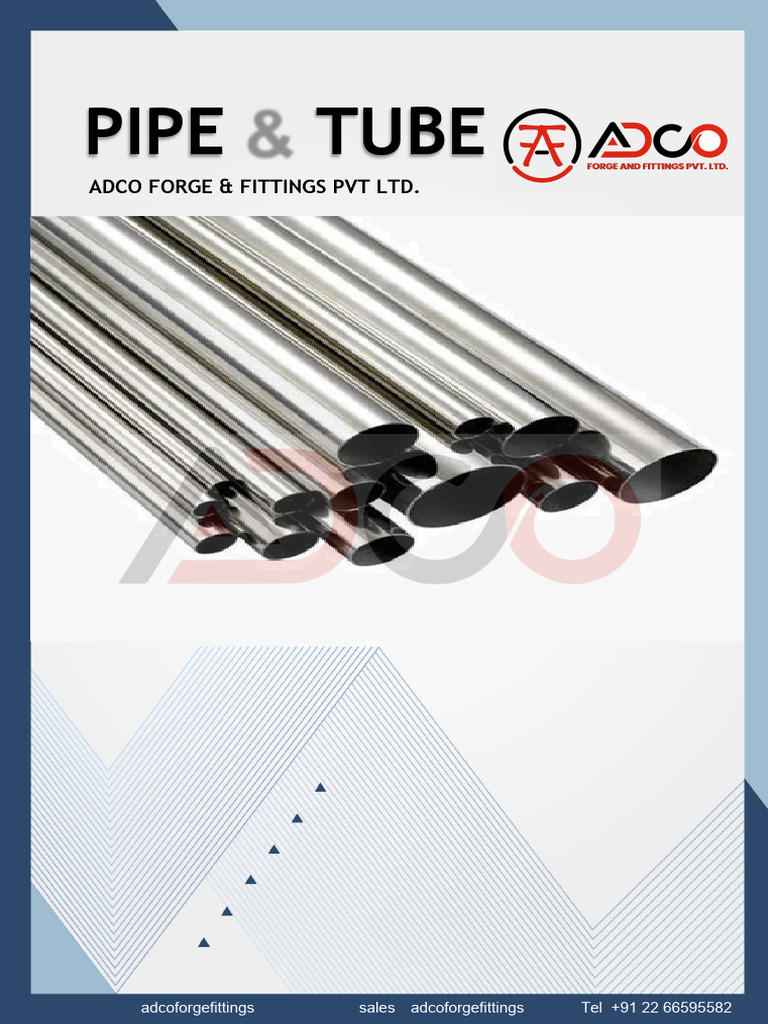 Pipe-Tube - Adco Forge | PDF | Pipe (Fluid Conveyance) | Applied And Interdisciplinary Physics