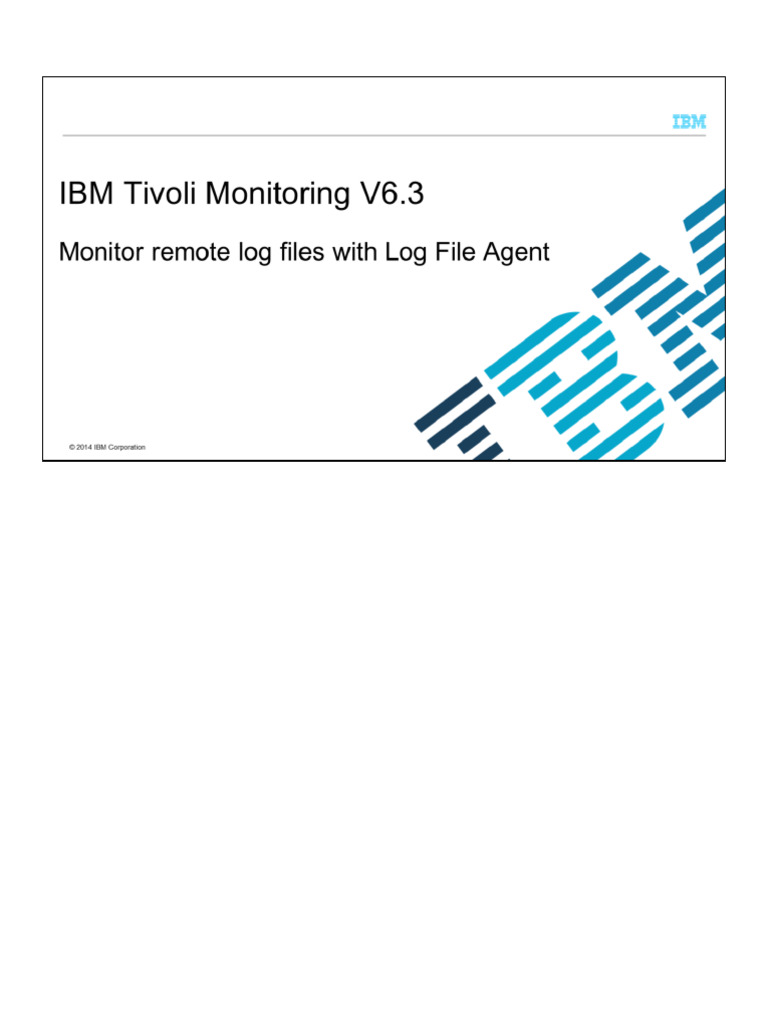 ITM 6.3 Monitor Remote Log Files With Log File Agent | PDF | Computer File | Parts Per Notation