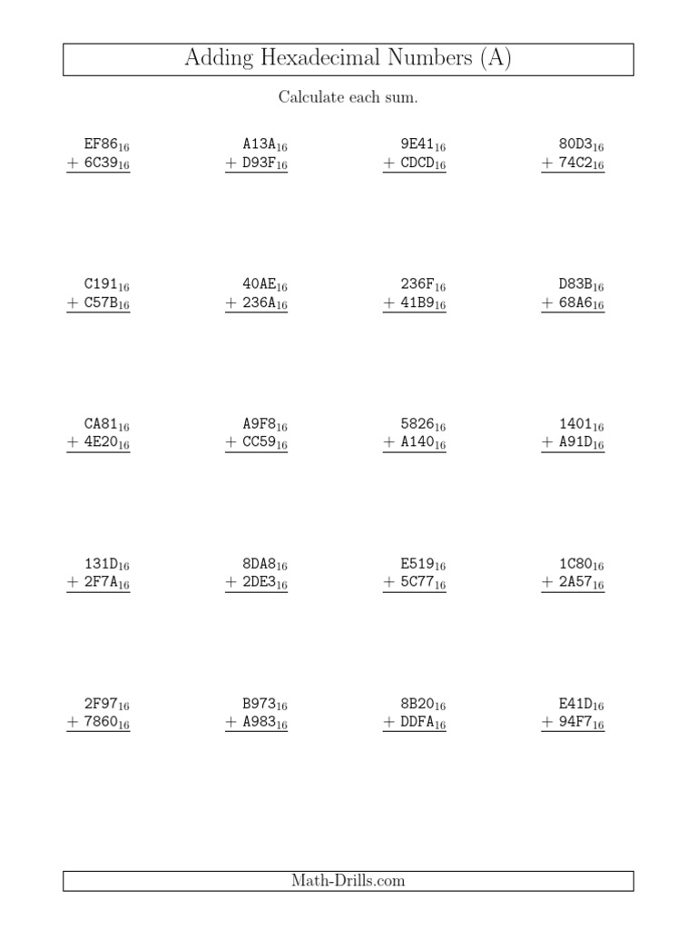 Addition Worksheet - Adding Hexadecimal Numbers (Base 16) | PDF