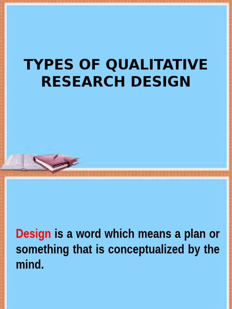 Types of Qualitative Research Design | PDF