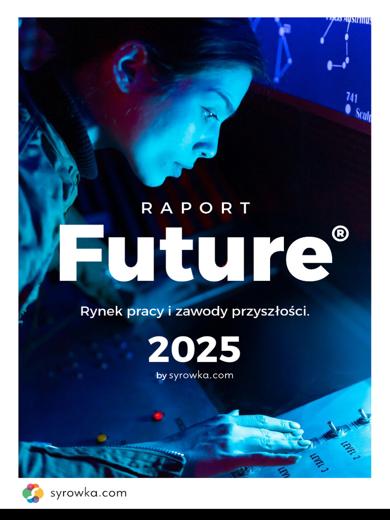 RAPORT Future® 2025 - by Syrowka - Com | PDF