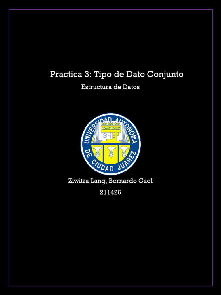Estructura de Datos - Practica 3 - Tipo de Dato Conjunto | PDF | Programación de computadoras ...