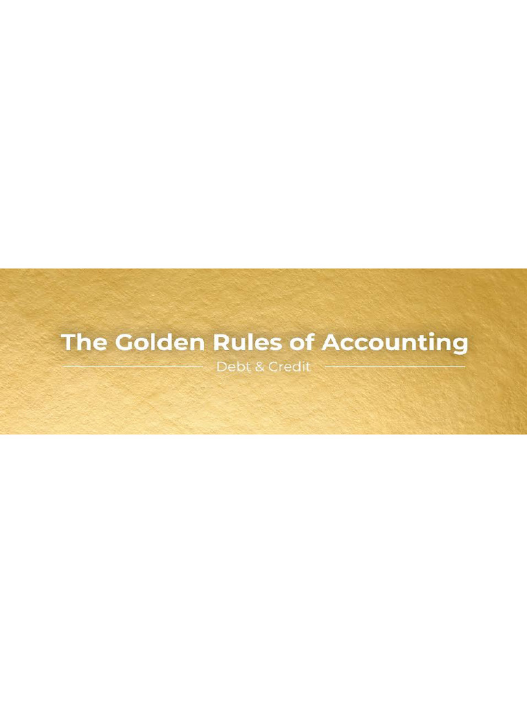 Golden Rules of Accounting | PDF