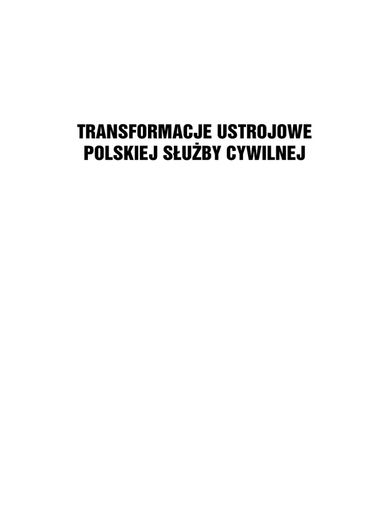 Przywora Transformacje Ustrojowe Polskiej Sluzby Cywilnej 2012 | PDF