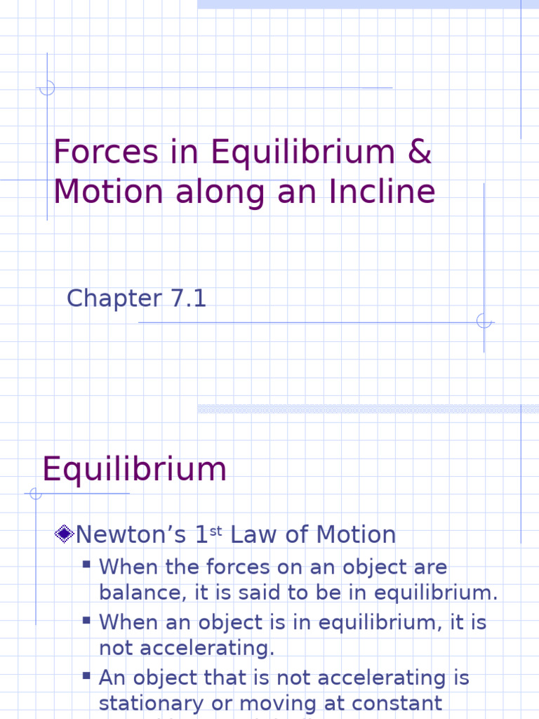 Forces in Equilibrium and Motion Along an Incline - Ch. 7.1 | PDF | Force | Applied And ...