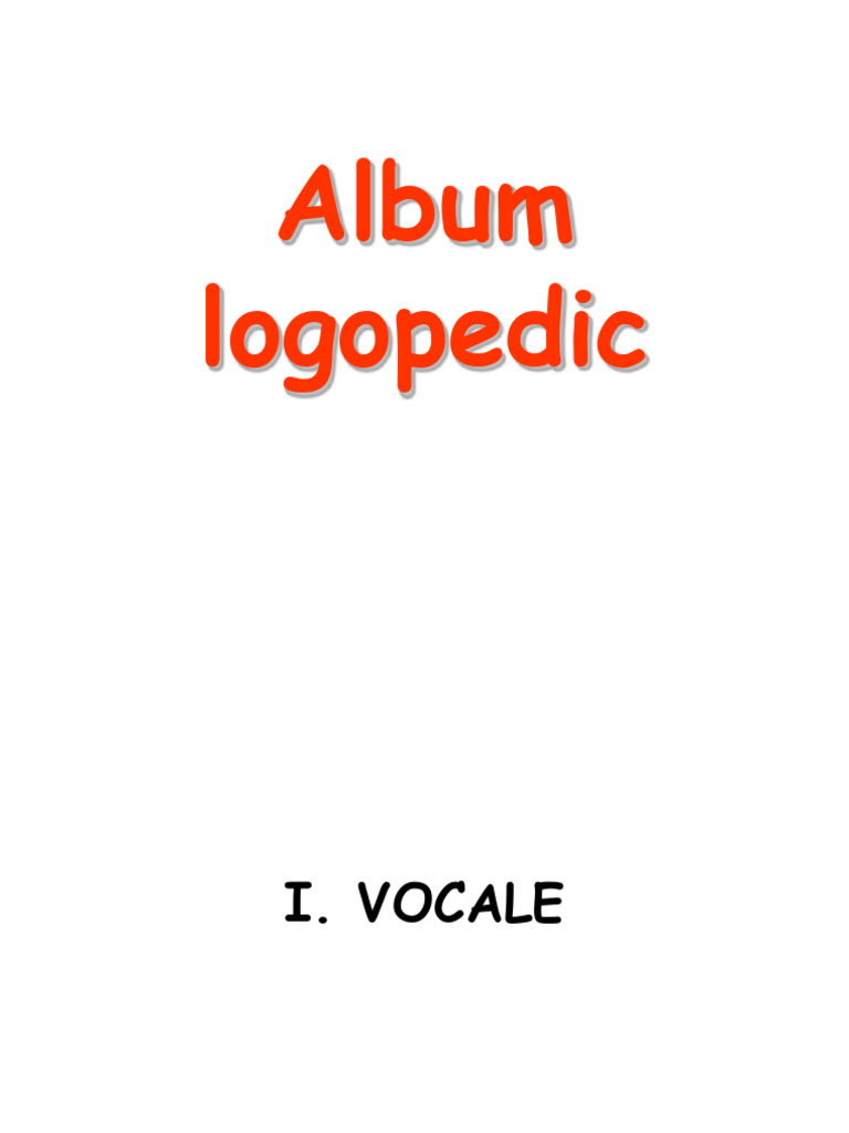 Logoped Album Logopedic Pentru Evaluare Dislalie | PDF