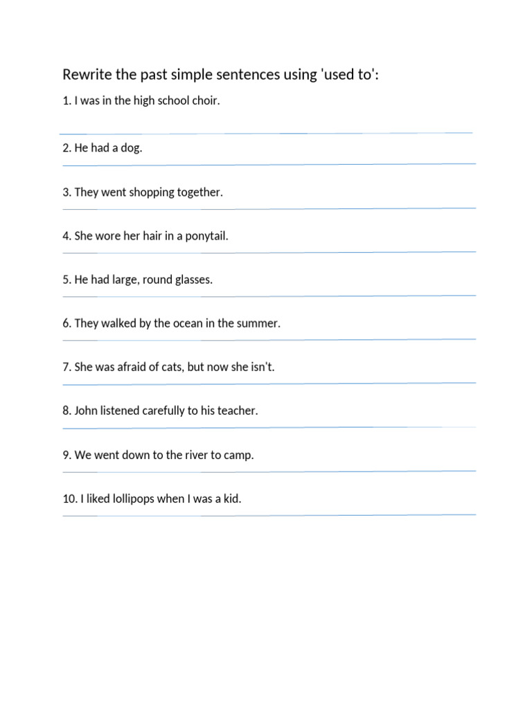 Rewrite The Past Simple Sentences Using Used To | PDF