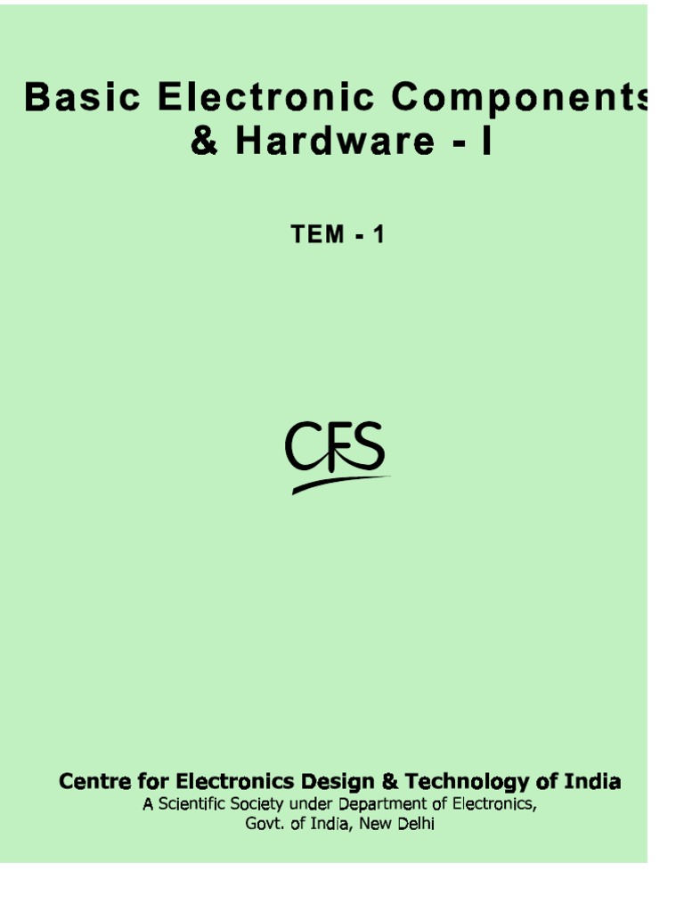 Basic Electronics Components & Hardware-I