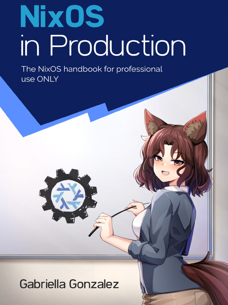 NixOS Production Guide for Experts | PDF | Virtualization | Operating ...