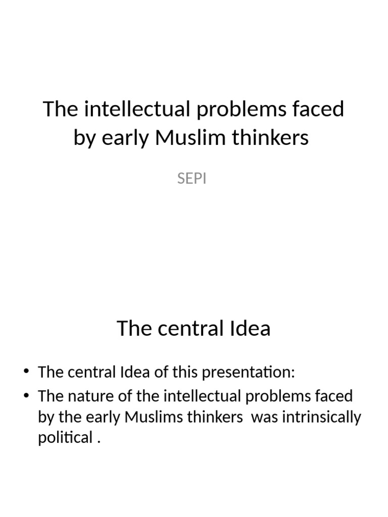 The Intellectual Problems Faced by Early Muslim Thinkers | PDF | Free ...