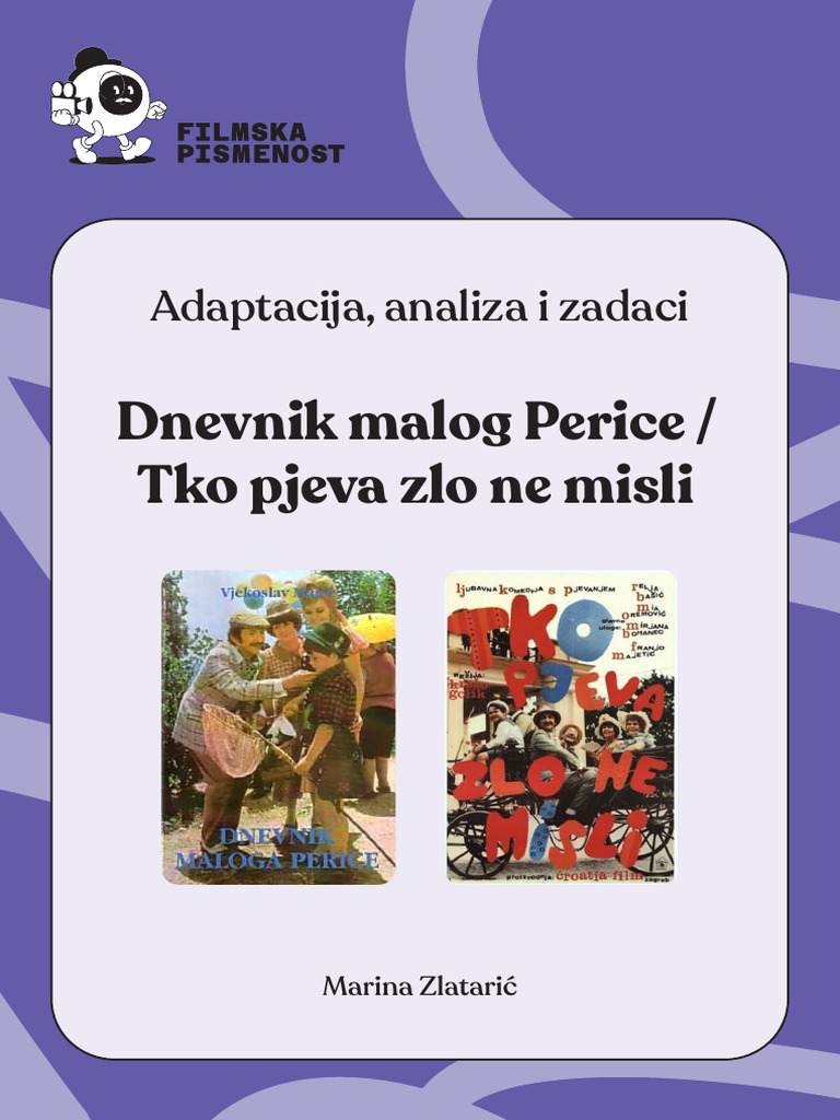 Adaptacija, Analiza I Zadaci - Dnevnik Malog Perice / Tko Pjeva Zlo Ne ...