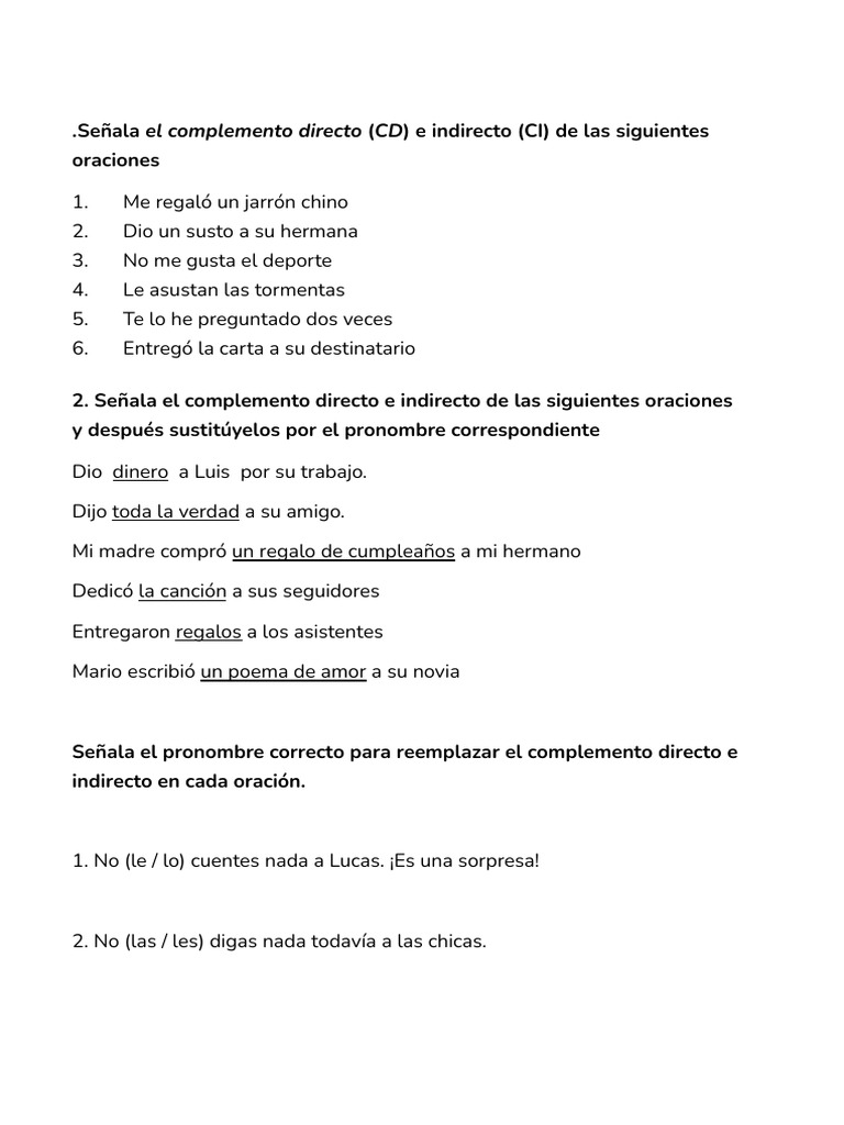 Señala el complemento directo (CD) e indirecto (CI) de las siguientes ...