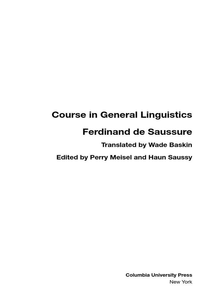 Saussure, Course in General Linguistics | PDF | Linguistics | Phonology