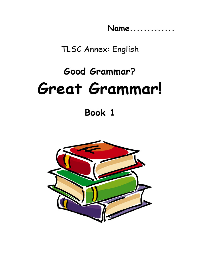 Good Grammar - Book 1 | PDF