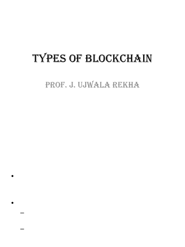 3 Types of Blockchain | PDF | Computing