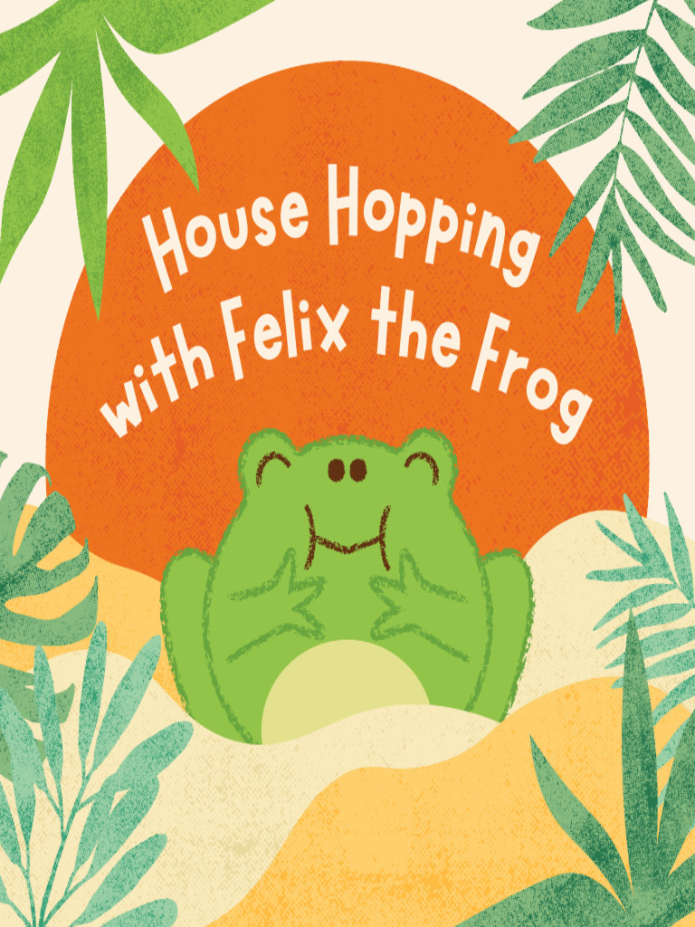 Orange Green and Blue Hand Drawn Felix the Frog Story Book | PDF