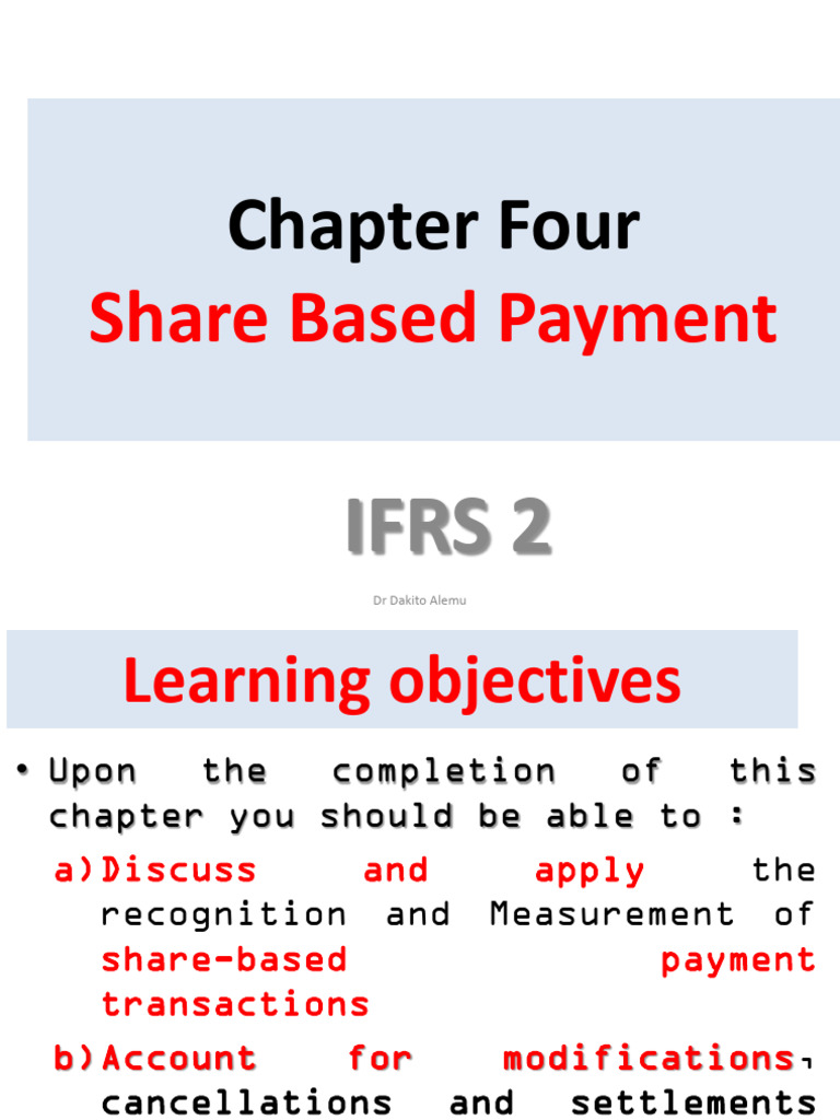 Chapter Four Share Based Payment IFRS 2 | PDF | Fair Value | Option ...