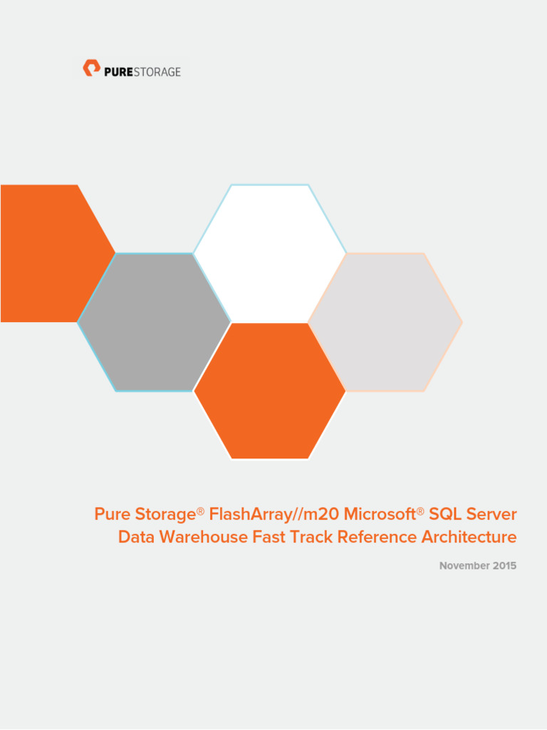 Pure Storage FlashArray m20 Microsoft SQL Server Data Warehouse Fast Track Reference ...