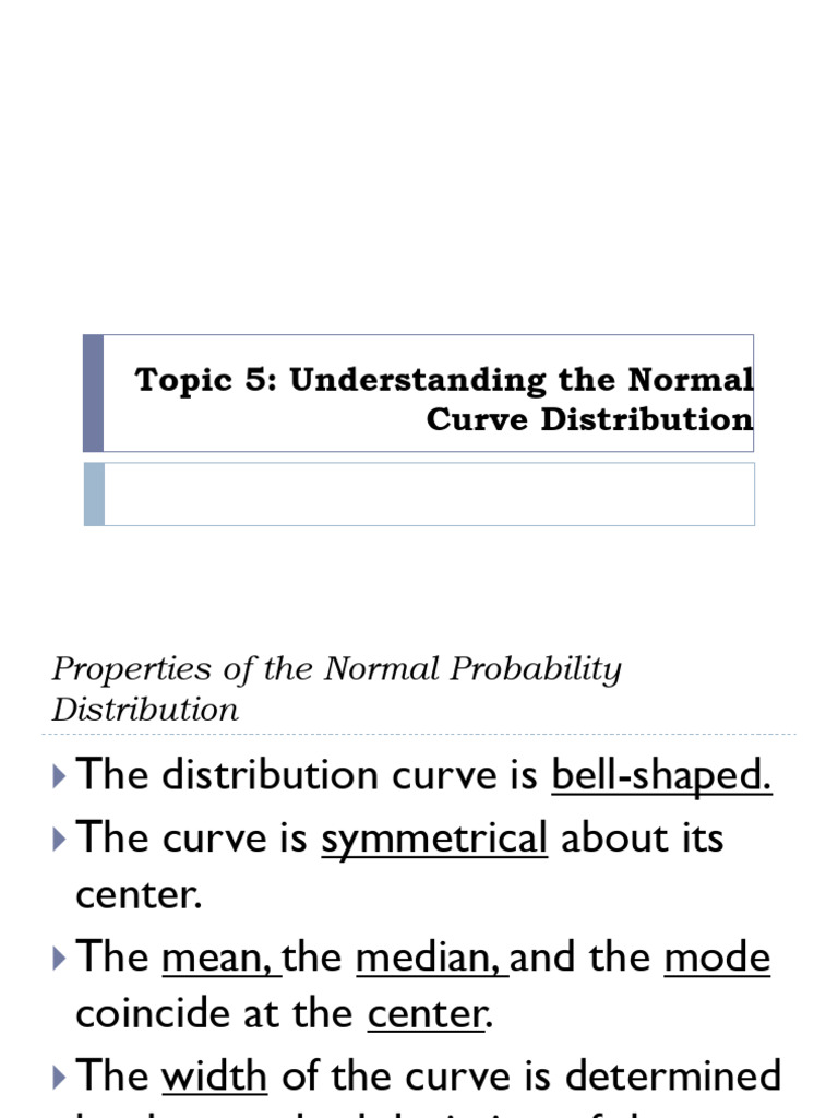 Topic 5 Understanding The Normal Curve Distribution 1 Pdf Normal Distribution Mode