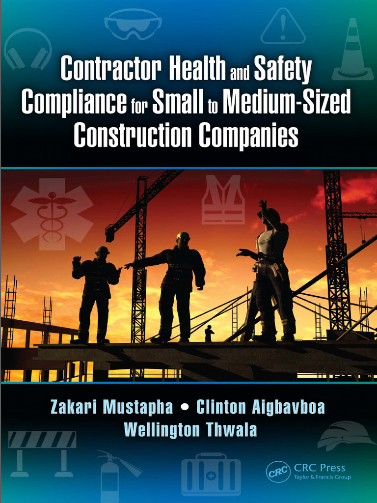 Contractor Health and Safety Compliance for Small to Medium-Sized Construction Companies (Zakari ...