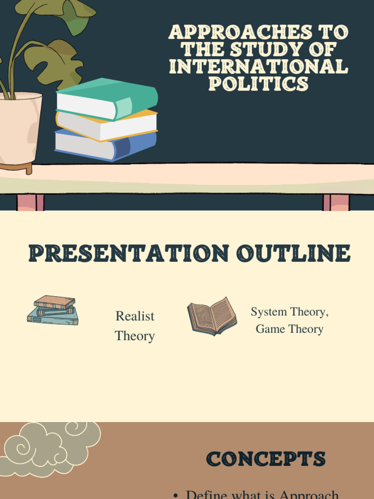 Study Approaches in International Politics | PDF | Rationality | Theory