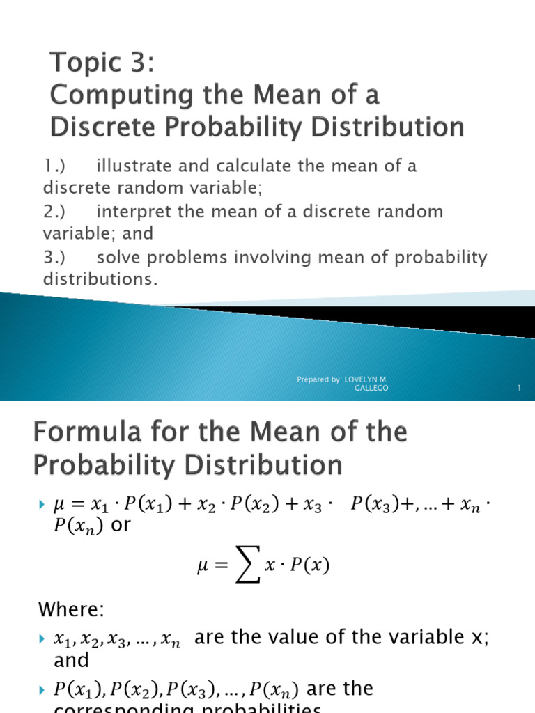 Topics 3 - Computing The Mean of A Discrete Probability Distribution 1 ...