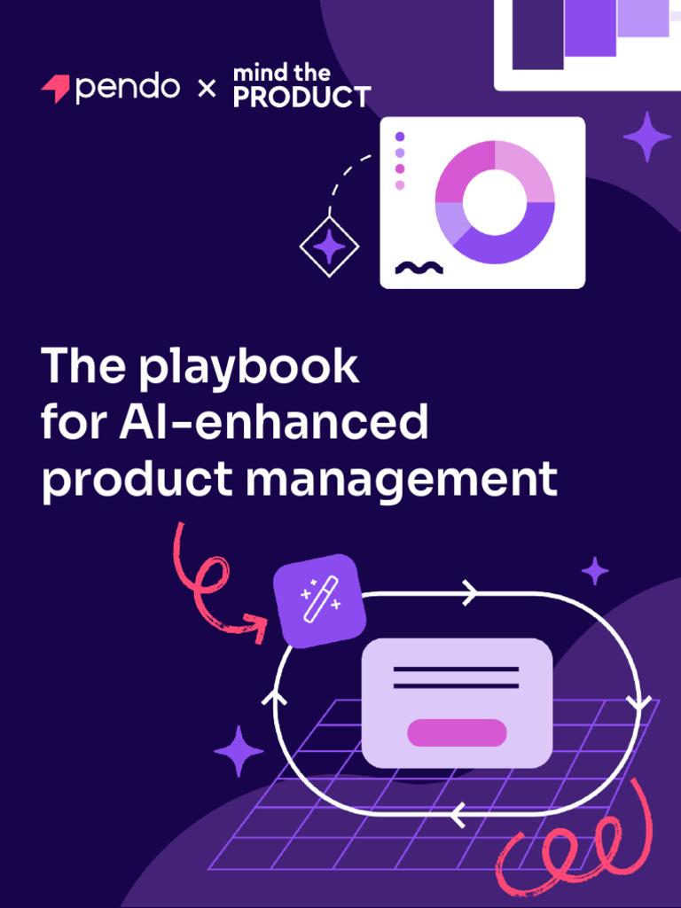 Pendo-Ebook-Playbook For Ai Enhanced Product Management | PDF | Artificial Intelligence ...