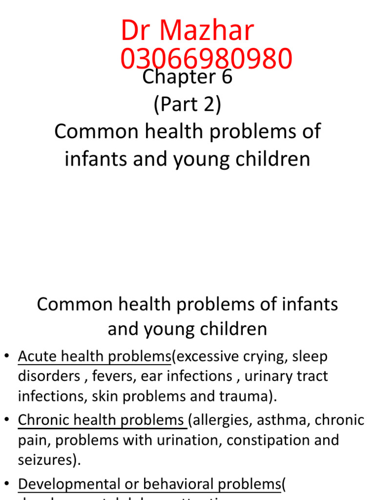 Common Health Issues For Infants and Young Children..... DR Mazhar ...