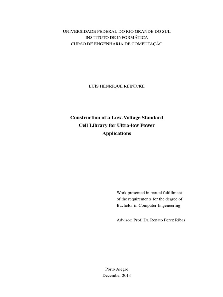 Construction of A Low-Voltage Standard Cell Library For Ultra-Low Power ...