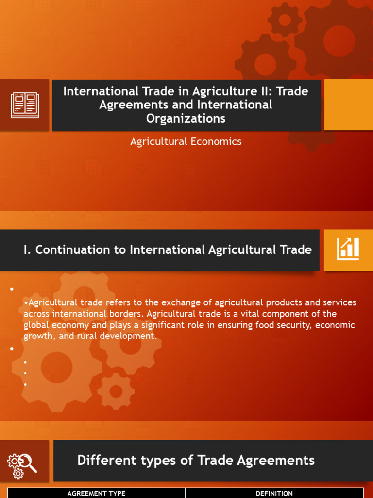 Lecture 8 International Trade in Agriculture II - Trade Agreements and ...
