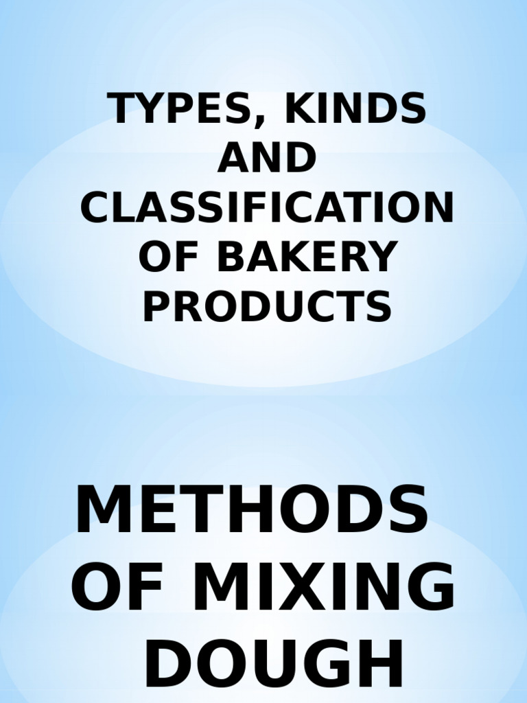 Types Kinds and Classification of Bakery Products | PDF | Breads | Muffin