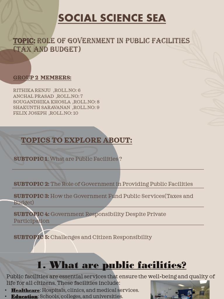 ROLE OF GOVERNMENT IN PUBLIC FACILITIES (Taxes and Budget) Social Sea ...