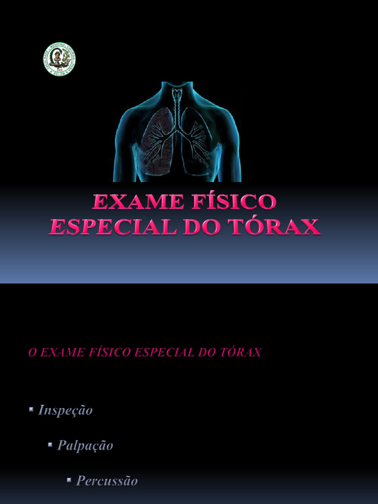 Exame Físico do Tórax e Pectoriloquia | PDF | Pulmão | Respiração