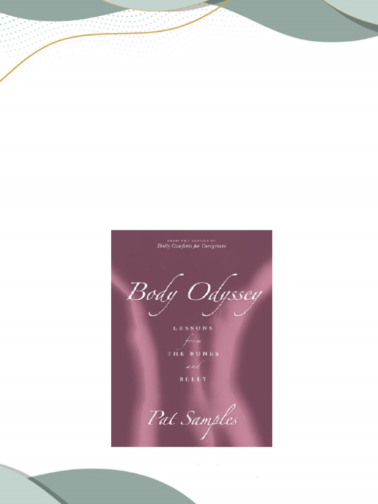 Download Complete (Ebook) Body Odyssey: Lessons from the Bones and ...