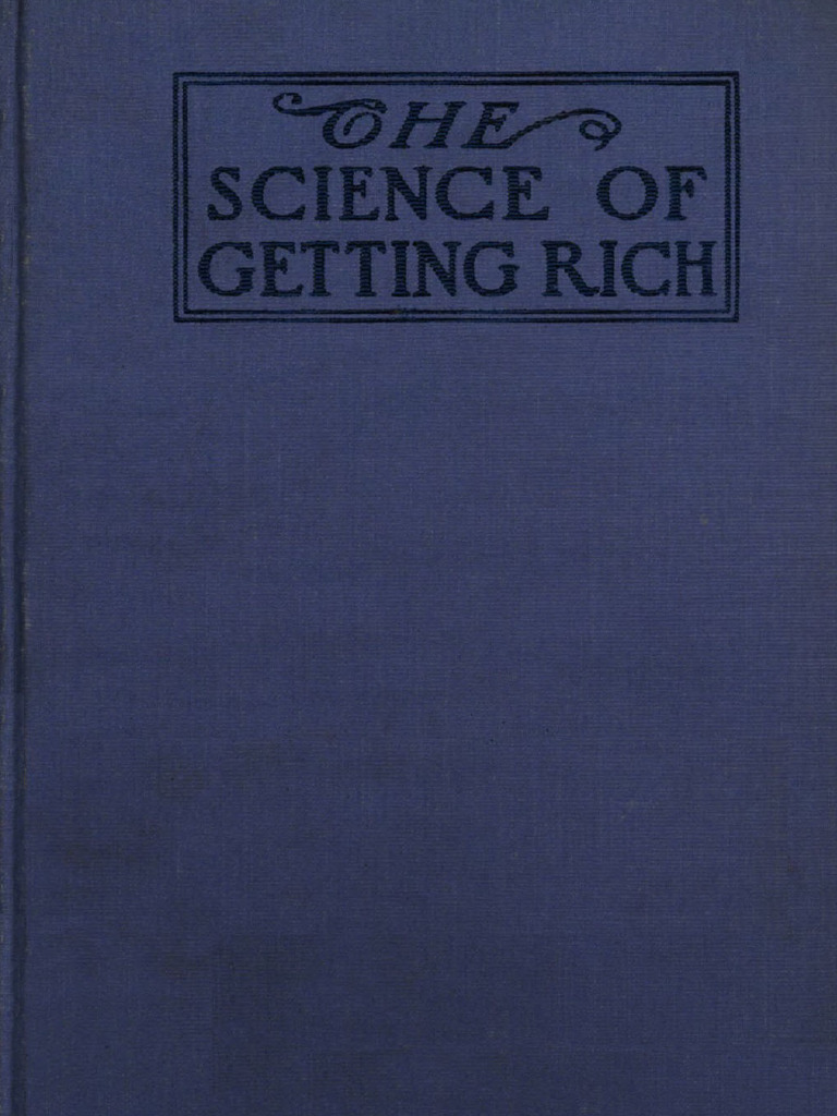The Science of Getting Rich 1910 | PDF