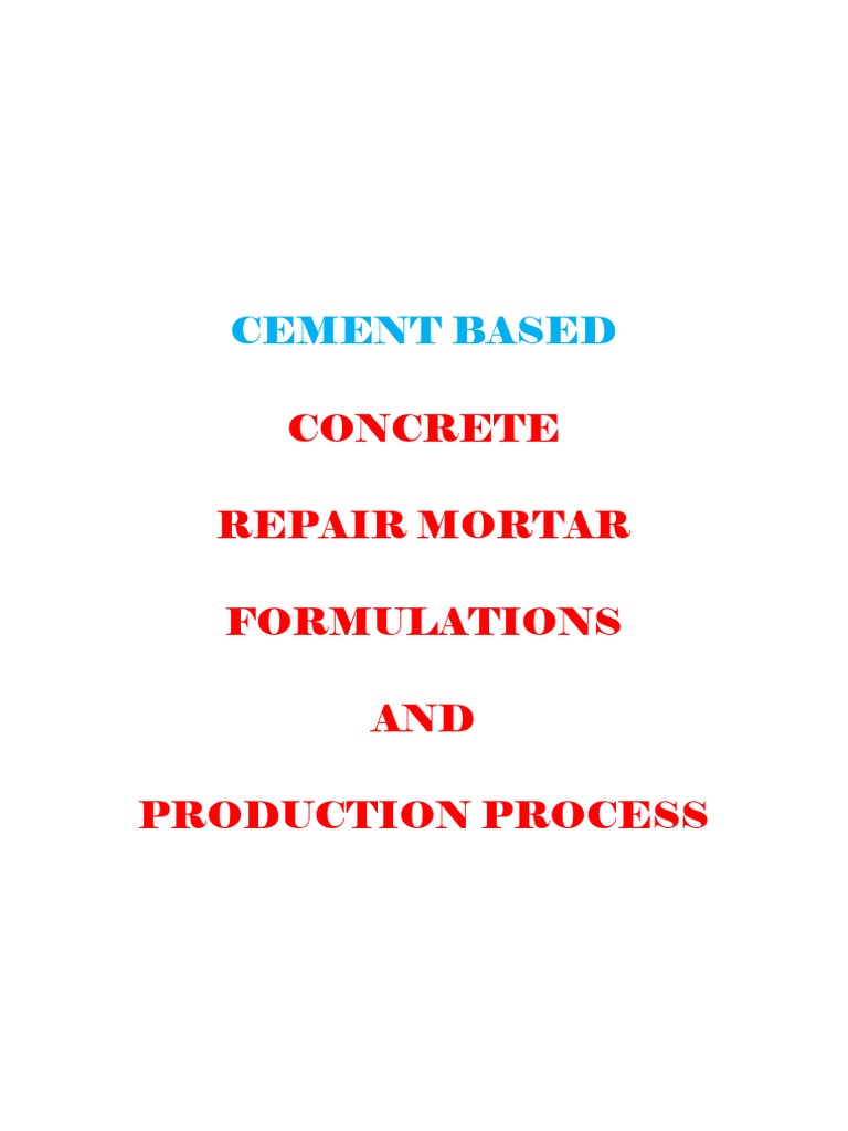 Concrete Repair Mortar Production Guide | PDF | Mortar (Masonry) | Concrete