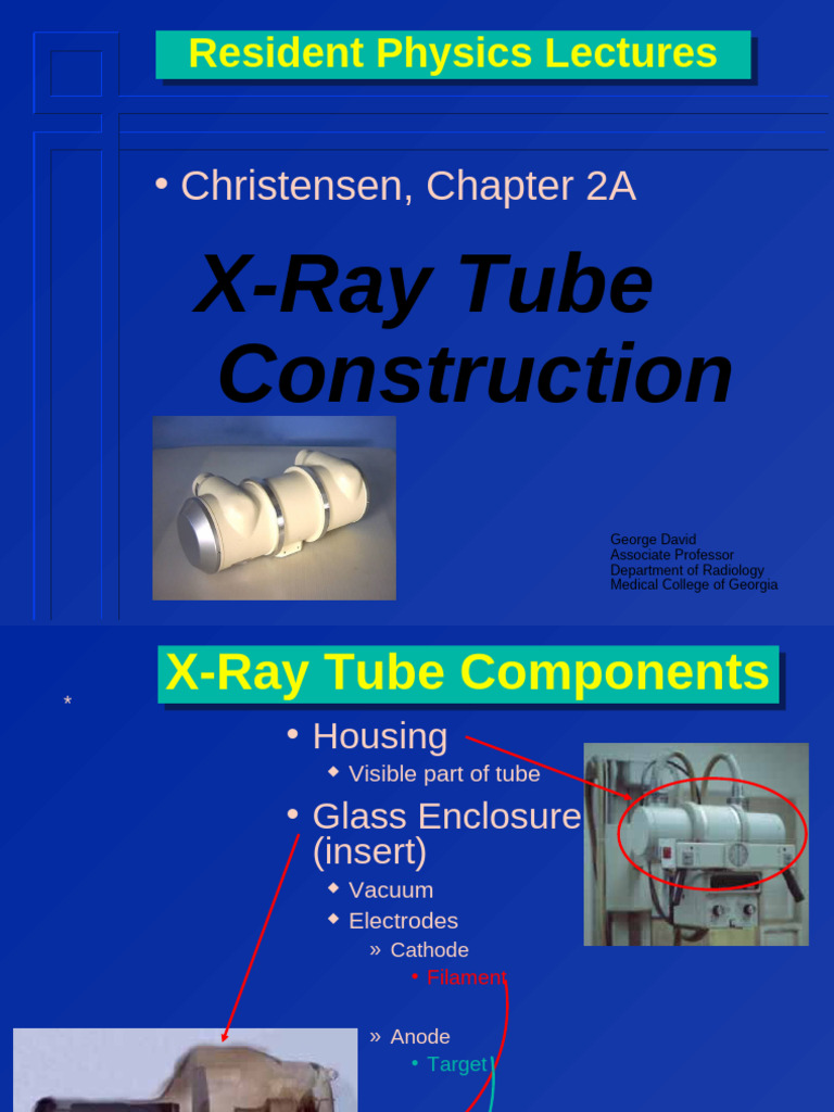 X-Ray Tube Components and Principles | PDF | Vacuum Tube | X Ray