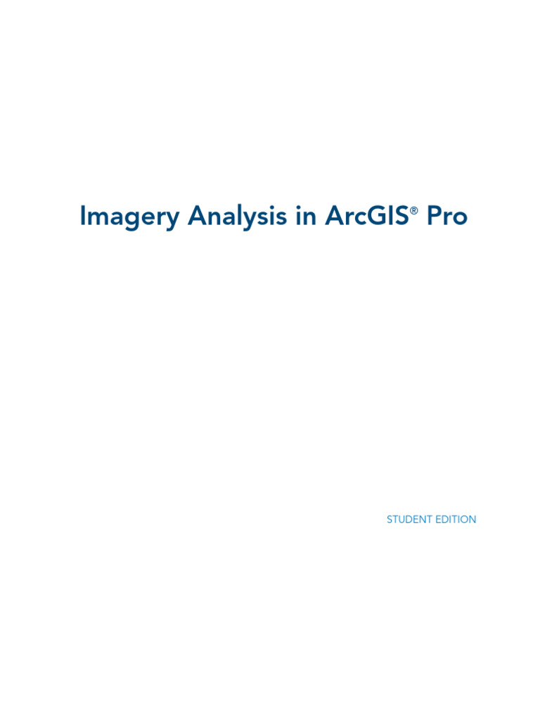 Imagery Analysis with ArcGIS Pro | PDF | Image Segmentation ...