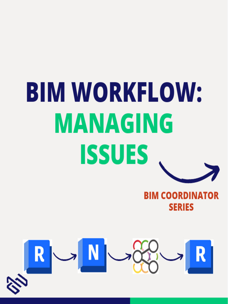18-30 BIM Workflow Managing Issues | PDF