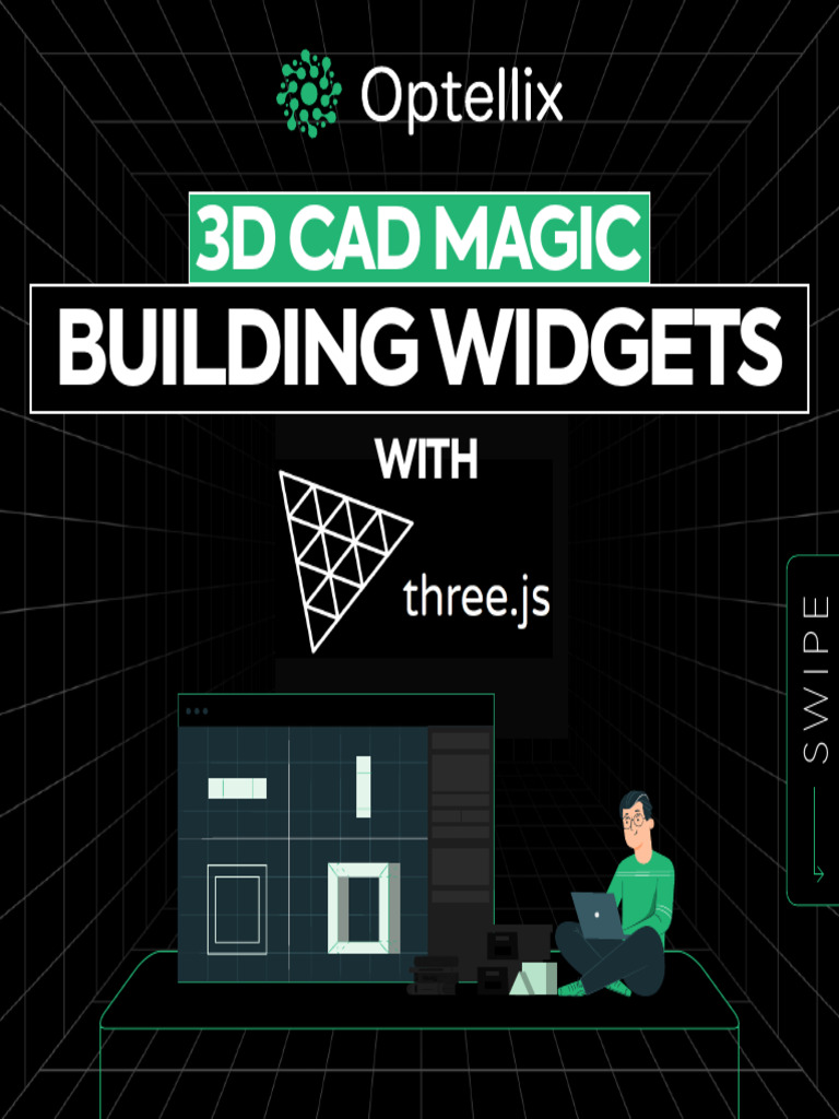 3D CAD Magic - Building Widgets With Three - JS! | PDF