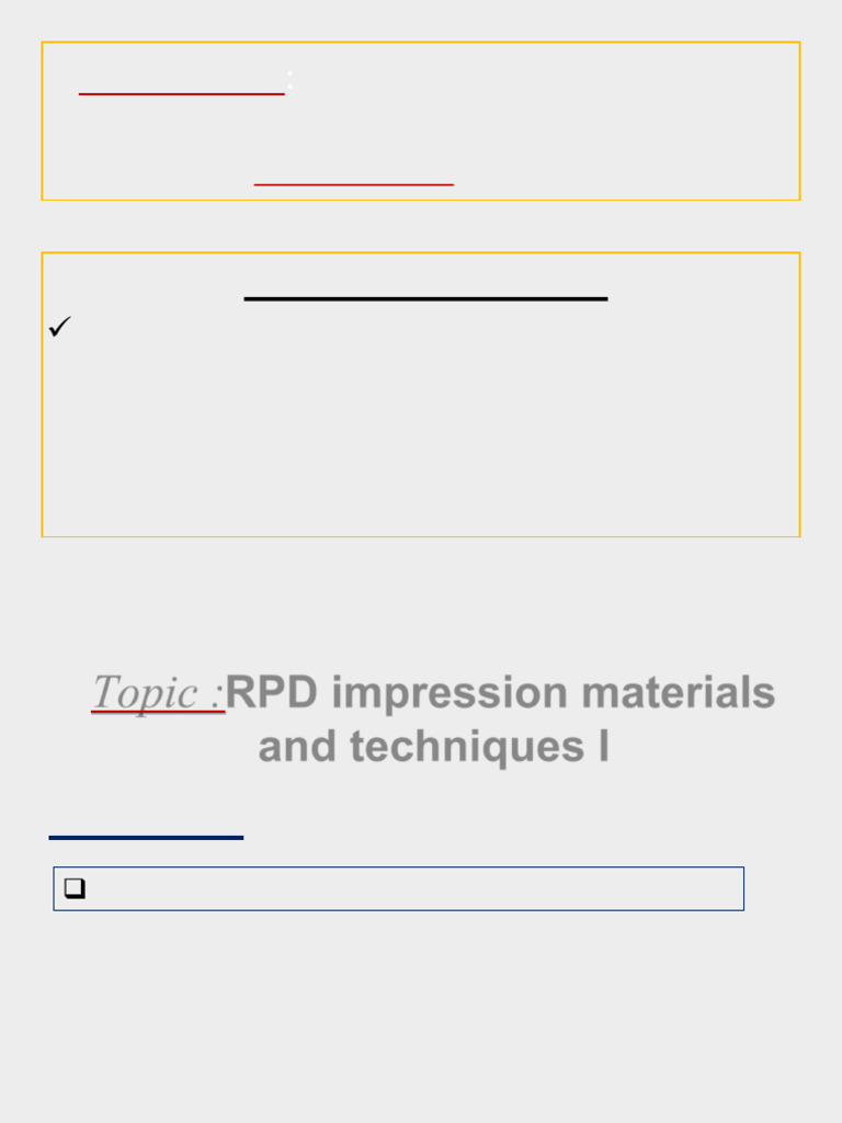 Week 12 RPD Impression Material and Technique | PDF | Dentistry ...