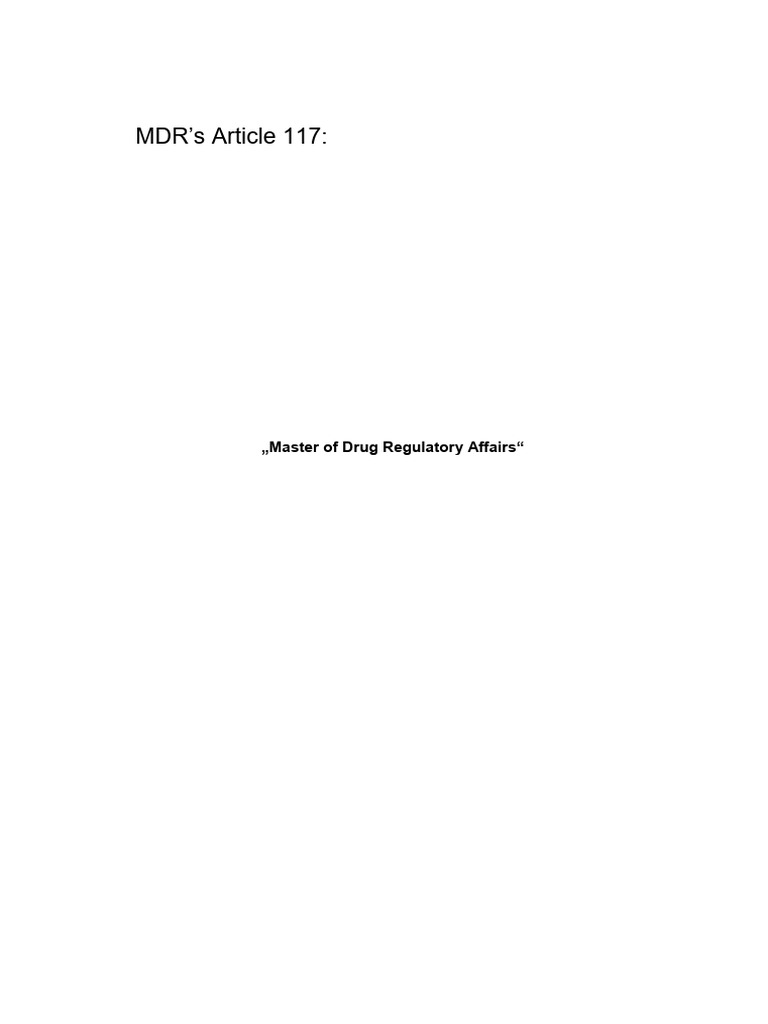 MDR's Article 117: Regulatory Strategy To Comply With The General Safety and Performance ...