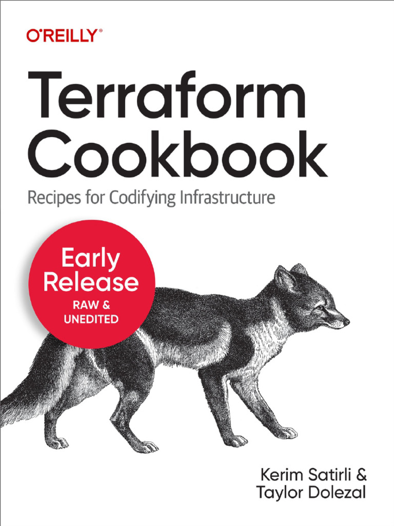 Terraform Cookbook (Early Release) - Kerim Satirli & Taylor Dolezal - 2023 - O'Reilly Media, Inc ...