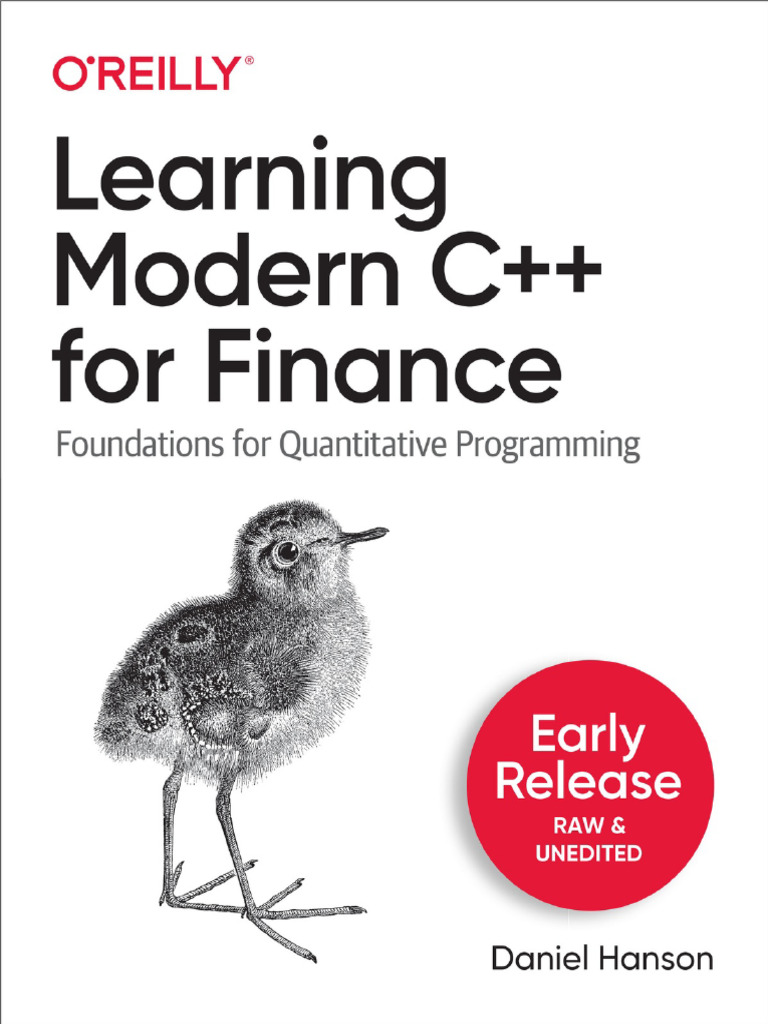 Learning Modern C++ For Finance (Early Release) - Daniel Hanson - 2022 ...