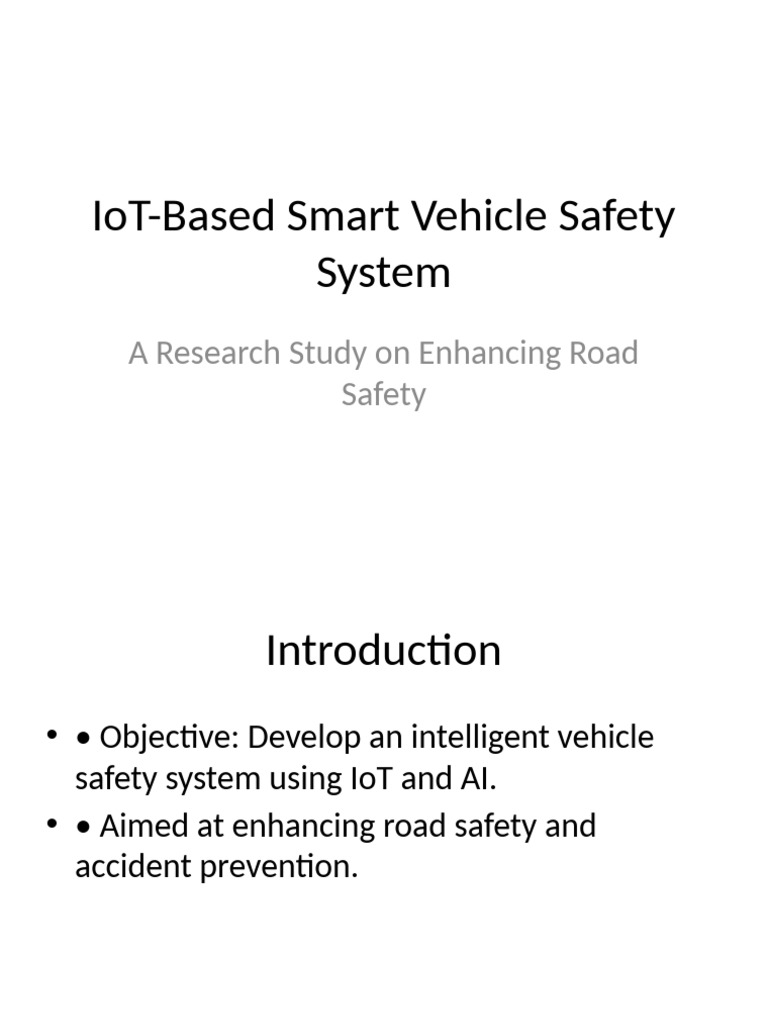 IoT Based Smart Vehicle Safety System Presentation | PDF